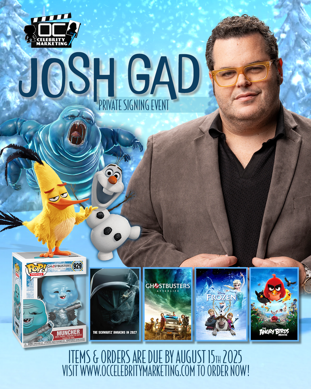 Josh Gad Pre-Order – OC Celebrity Marketing LLC